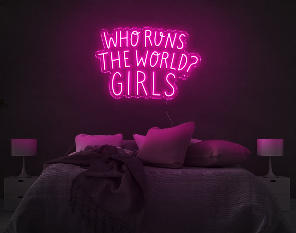 Who runs the world? GIRLS Neon Sign