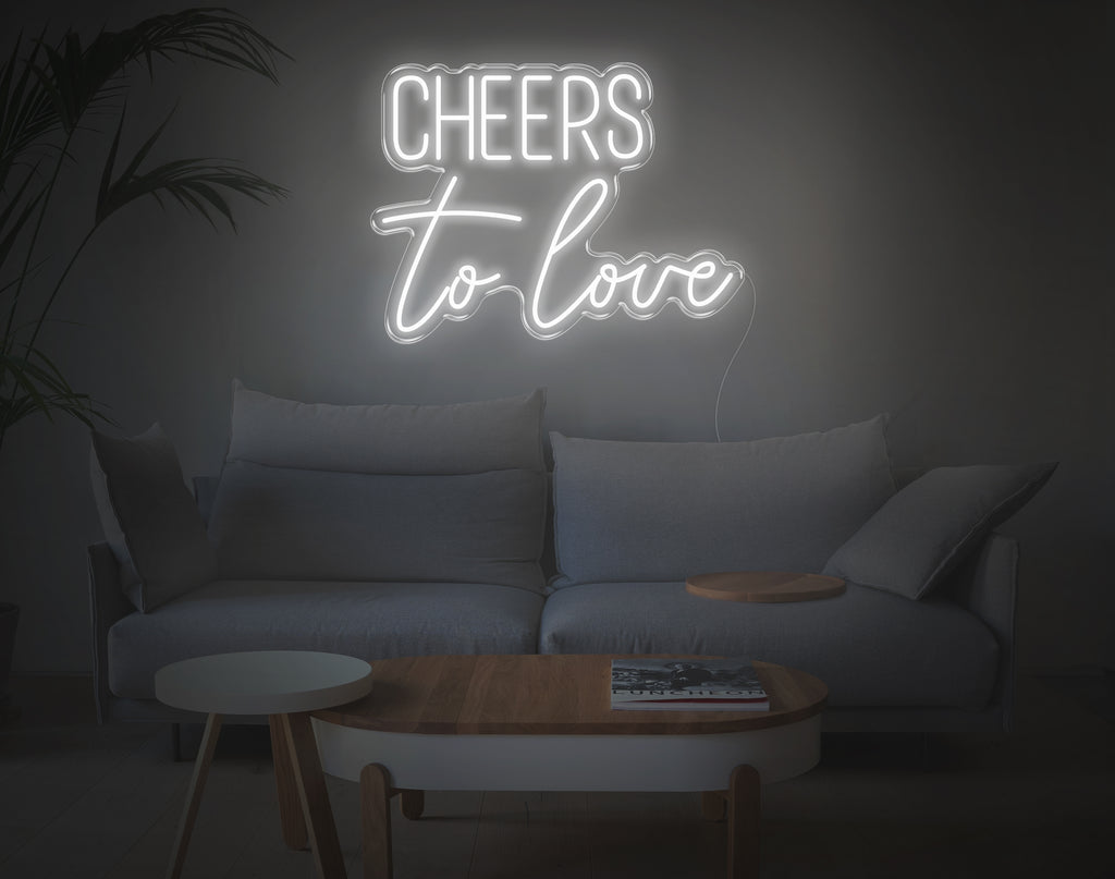 Cheers to love Neon Sign