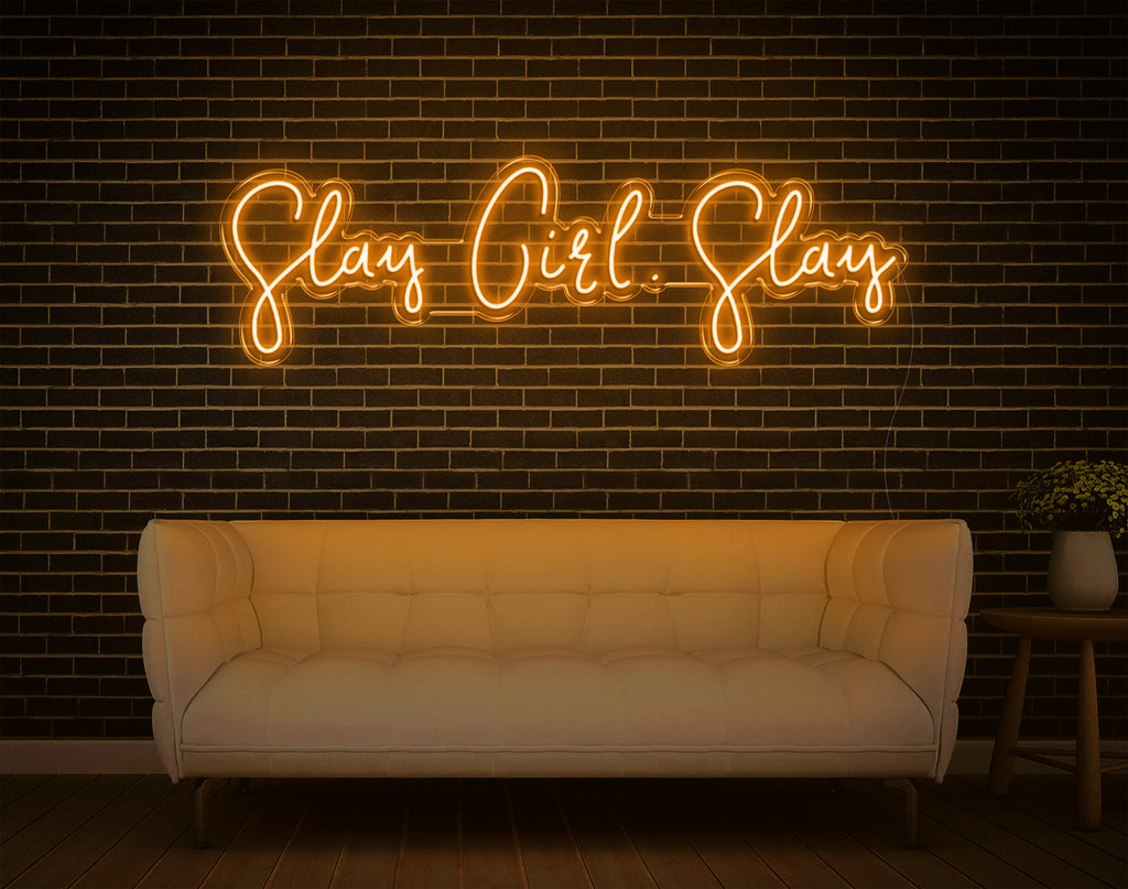 Slay Girl. Slay Neon Sign