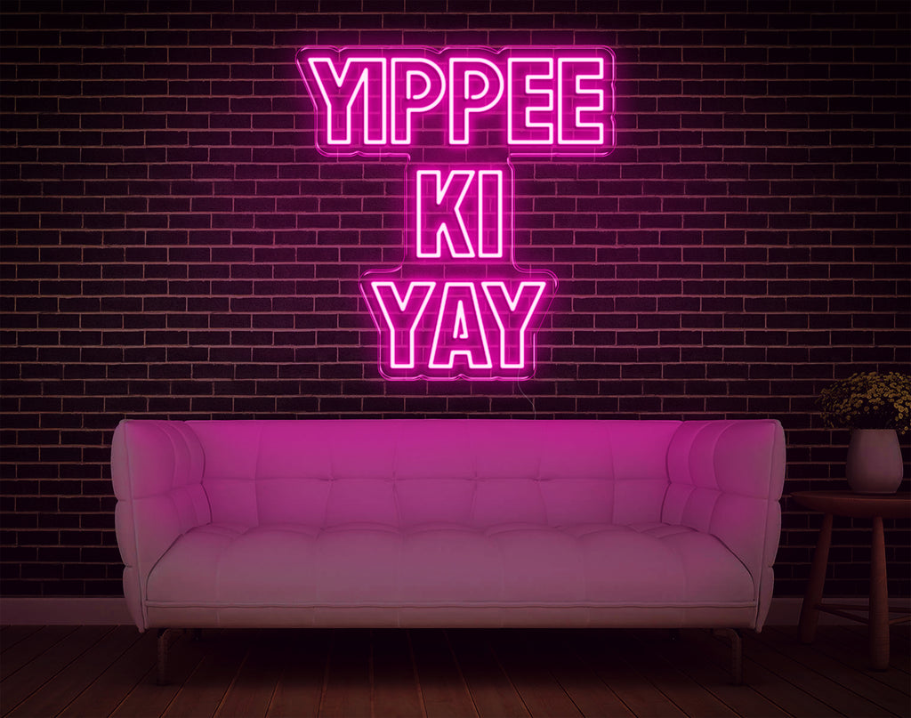 Yippee Ki Yay Neon Sign